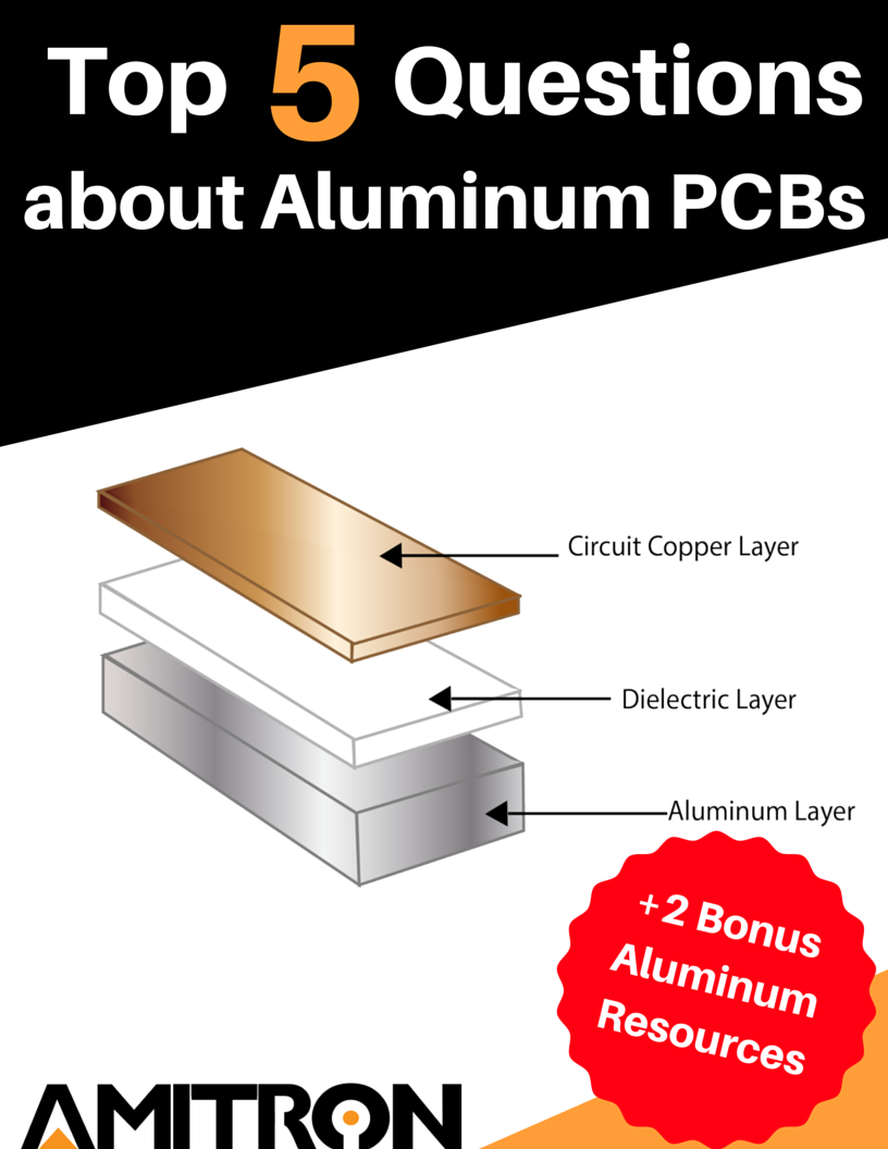 Aluminum PCB FAQ’s | Amitron | U.S. PCB Manufacturer